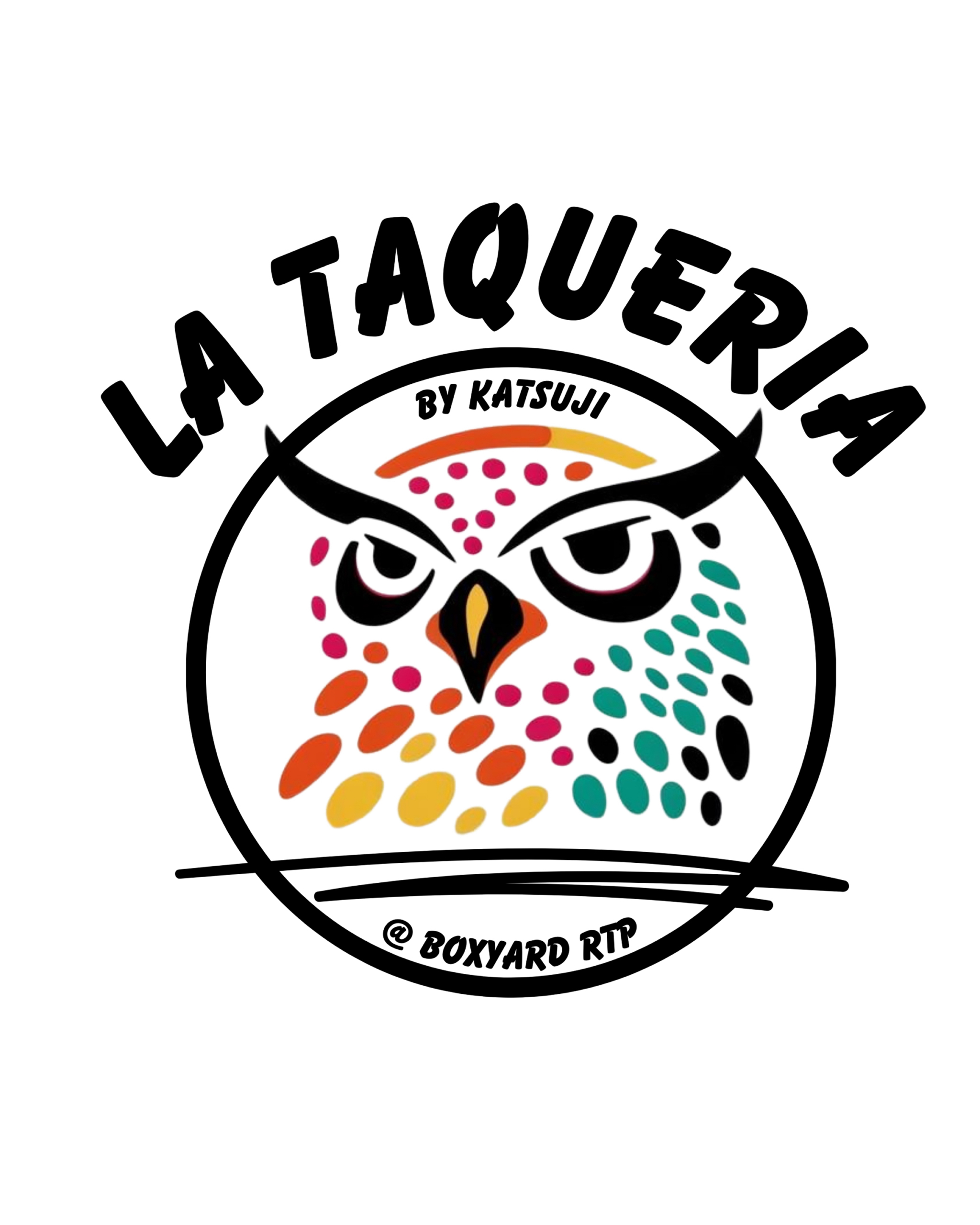La Taqueria by Katsuji | Boxyard RTP